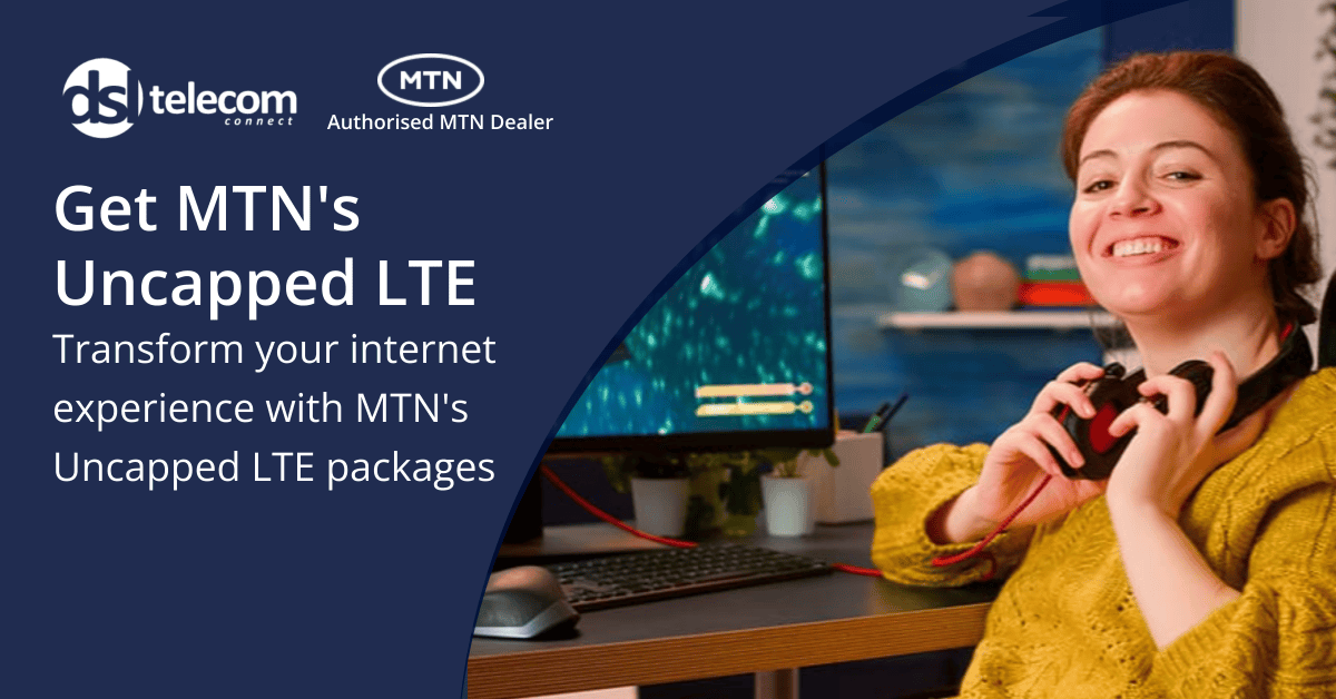 Month-to-month MTN Uncapped LTE deals