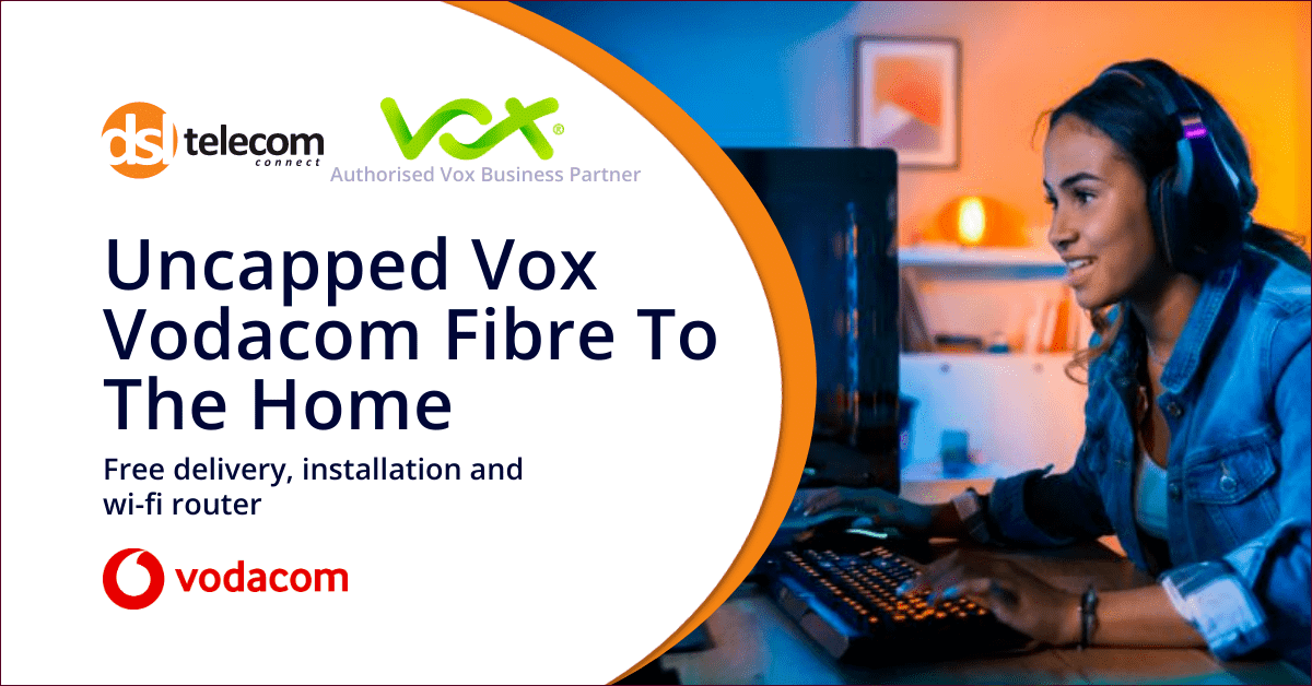 Vox Vodacom fibre to the home deals